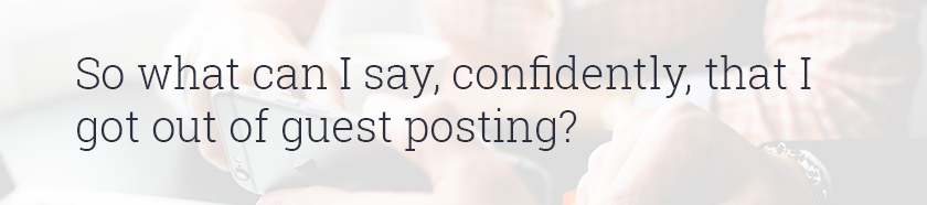 The truth about guest posting & KPIs